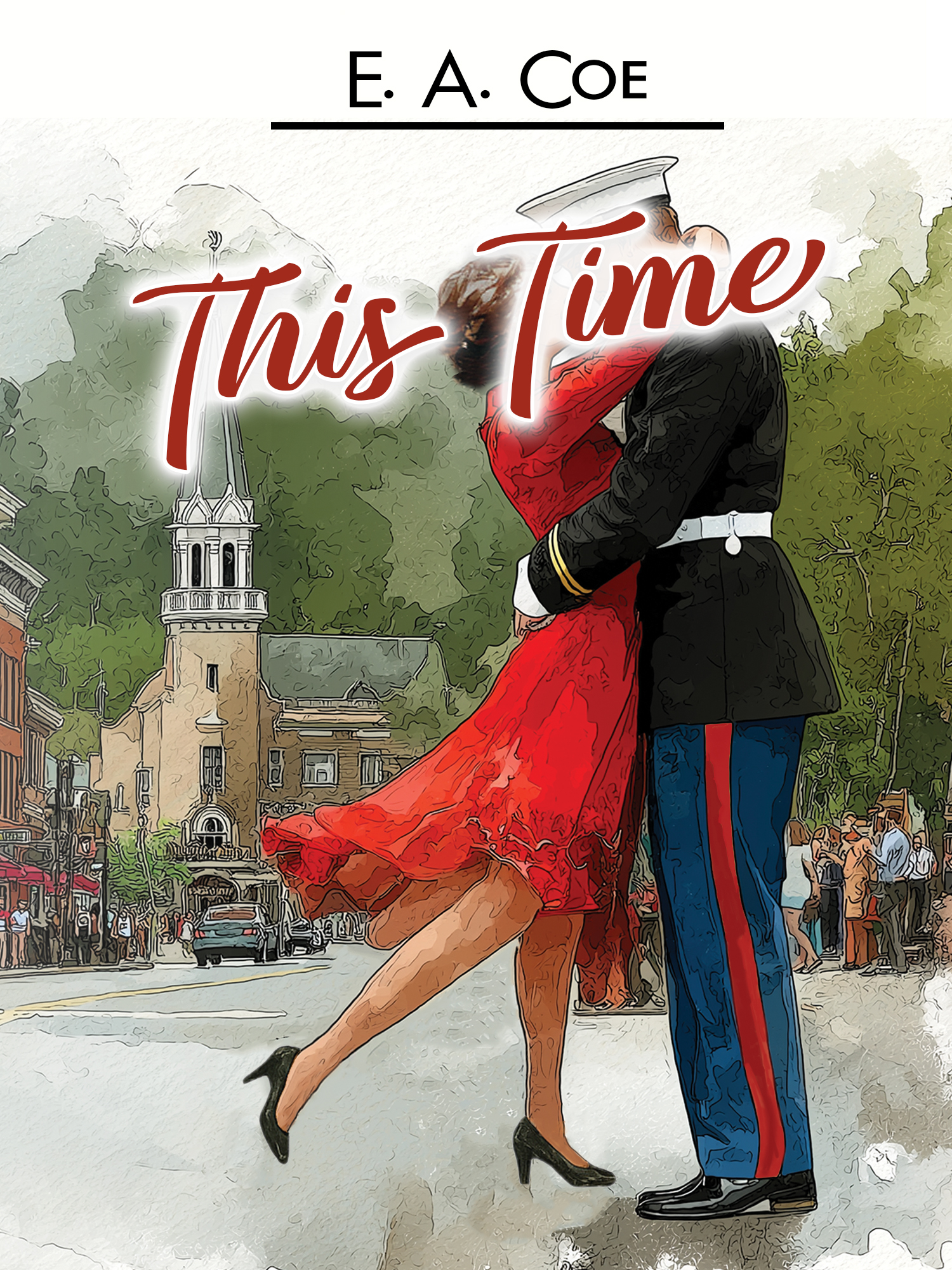This Time - E. A. Coe